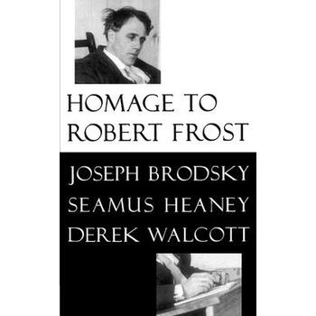 【】Homage to Robert Frost