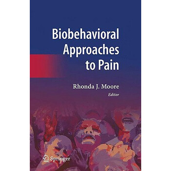 【】Biobehavioral Approaches to Pain