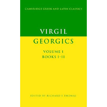 【】Virgil: Georgics: Volume 1, Books