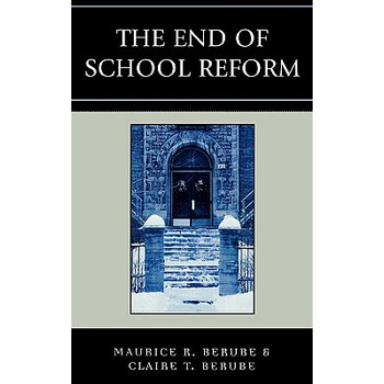 【】The End of School Reform