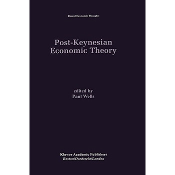 【】Post-Keynesian Economic Theory