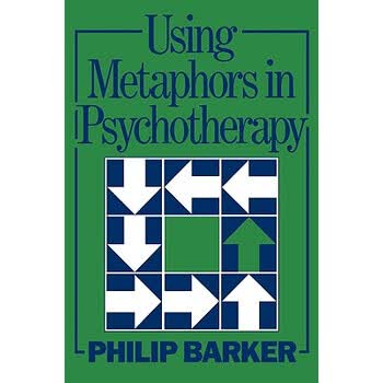 【】Using Metaphors in Psychotherapy