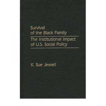 Survival of the Black Family: The Institutio...