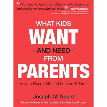 【】What Kids Want and Need from