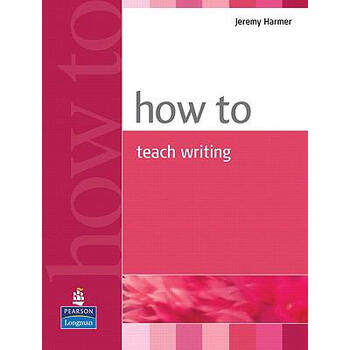 How to Teach Writing