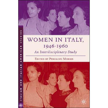 【】Women in Italy, 1945-1960: A