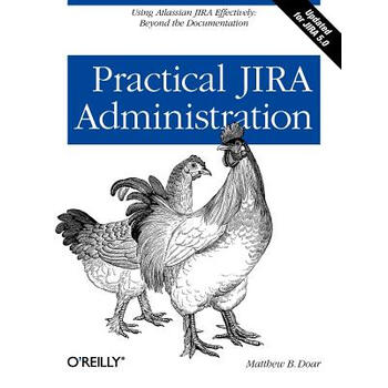【】Practical Jira Administration