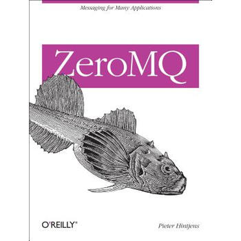 【】ZeroMQ: Messaging for Many