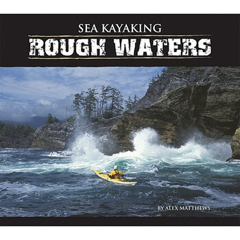 【】Sea Kayaking Rough Waters