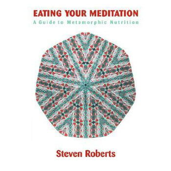 Eating Your Meditation