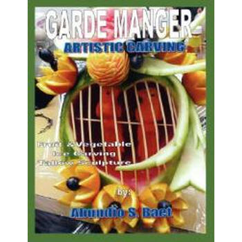 【】Garde Manger: Artistic Carving