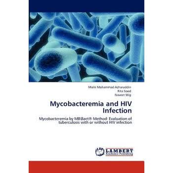【】Mycobacteremia and HIV Infection