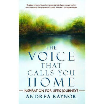 The Voice That Calls You Home: Inspiration f...