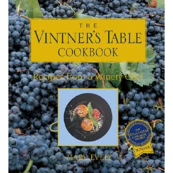【】The Vintner's Table Cookbook
