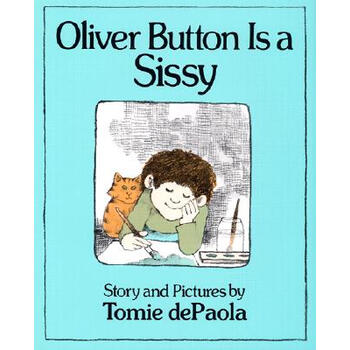 【】Oliver Button Is a Sissy