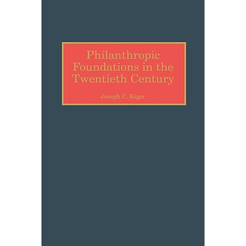 【】Philanthropic Foundations in th
