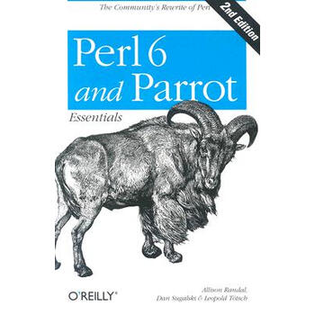 【】Perl 6 and Parrot Essentials