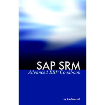 【】SAP Srm Advanced Ebp Cookbook