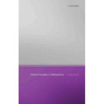 Oxford Studies in Metaethics: Volume 5