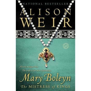 【】Mary Boleyn: The Mistress of