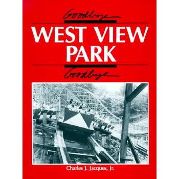 【】Goodbye, West View Park, Goodbye