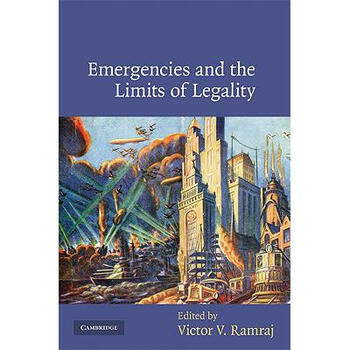 Emergencies and the Limits of Legality