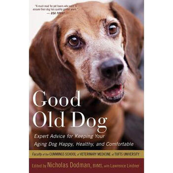 Good Old Dog: Expert Advice for Keeping Your...