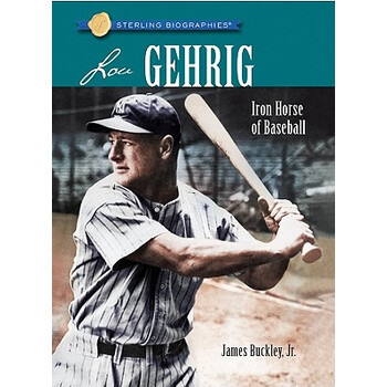 【】Lou Gehrig: Iron Horse of