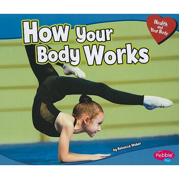【】How Your Body Works