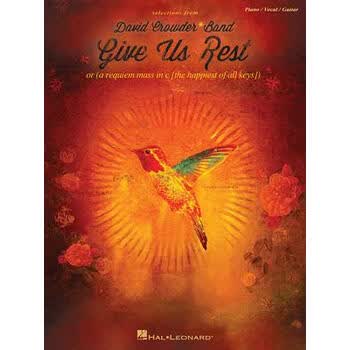 【】David Crowder Band: Give Us Rest or (a