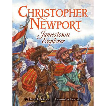 【】Christopher Newport: Jamestown