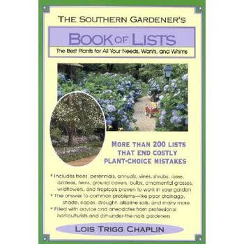 The Southern Gardener's Book of Lists: The B...