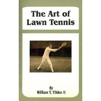 【】The Art of Lawn Tennis