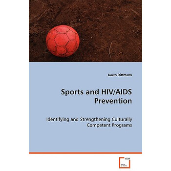 【】Sports and HIV/AIDS Prevention