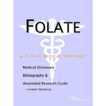 【】Folate: A Medical Dictionary,