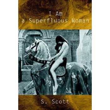 【】I Am a Superfluous Woman
