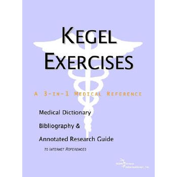 【】Kegel Exercises - A Medical Dictionary,