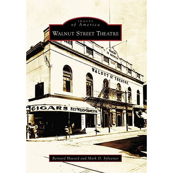 【】Walnut Street Theatre