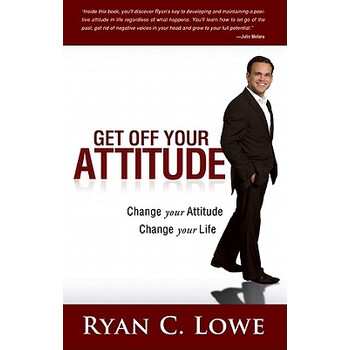 【】Get Off Your Attitude: Change Your