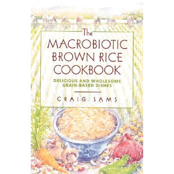 【】The Macrobiotic Brown Rice