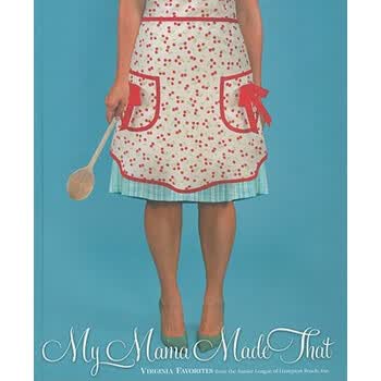 【】My Mama Made That: Virginia Favorites