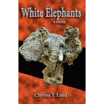 【】White Elephants - A Memoir