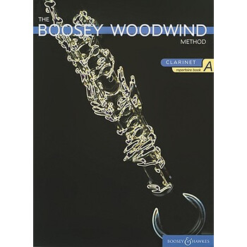 【】The Boosey Woodwind Method Clarinet