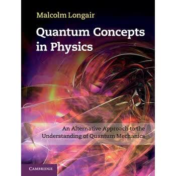【】Quantum Concepts in Physics: