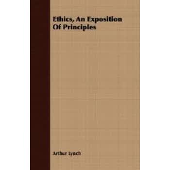 【】Ethics, an Exposition of