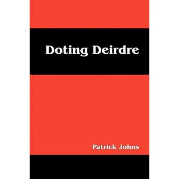 【】Doting Deirdre