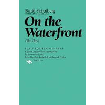 【】On the Waterfront: The Play