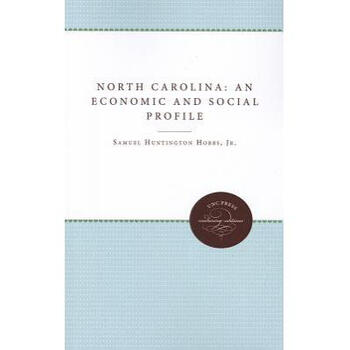 North Carolina: An Economic and Social Profile