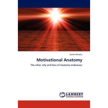 【】Motivational Anatomy
