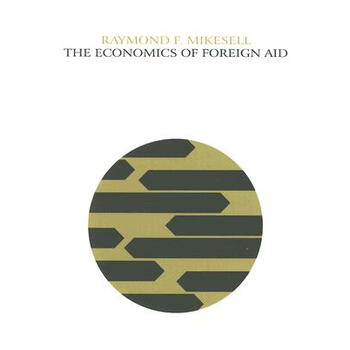 【】The Economics of Foreign Aid